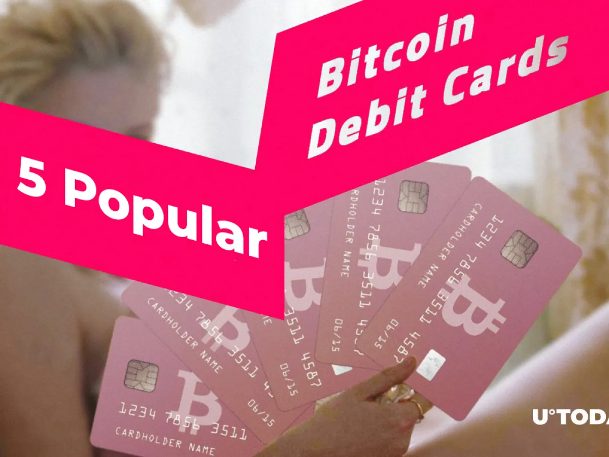 5 Popular Bitcoin Debit Cards 2018