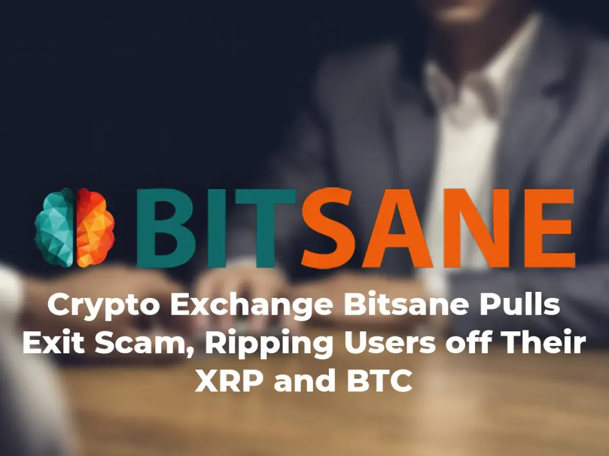 Crypto Exchange Bitsane Pulls Exit Scam, Ripping Users Off of Their XRP ...
