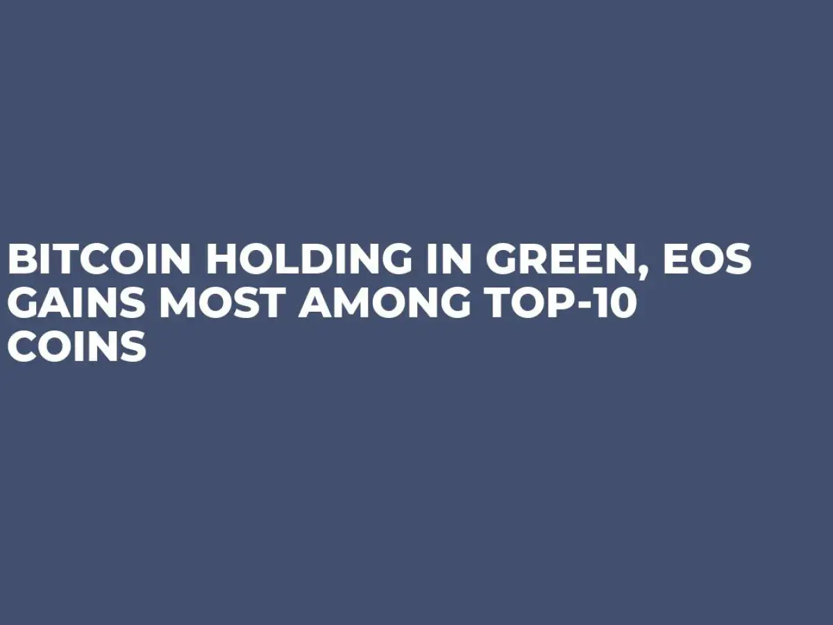 Bitcoin Holding in Green, EOS Gains Most Among Top-10 Coins