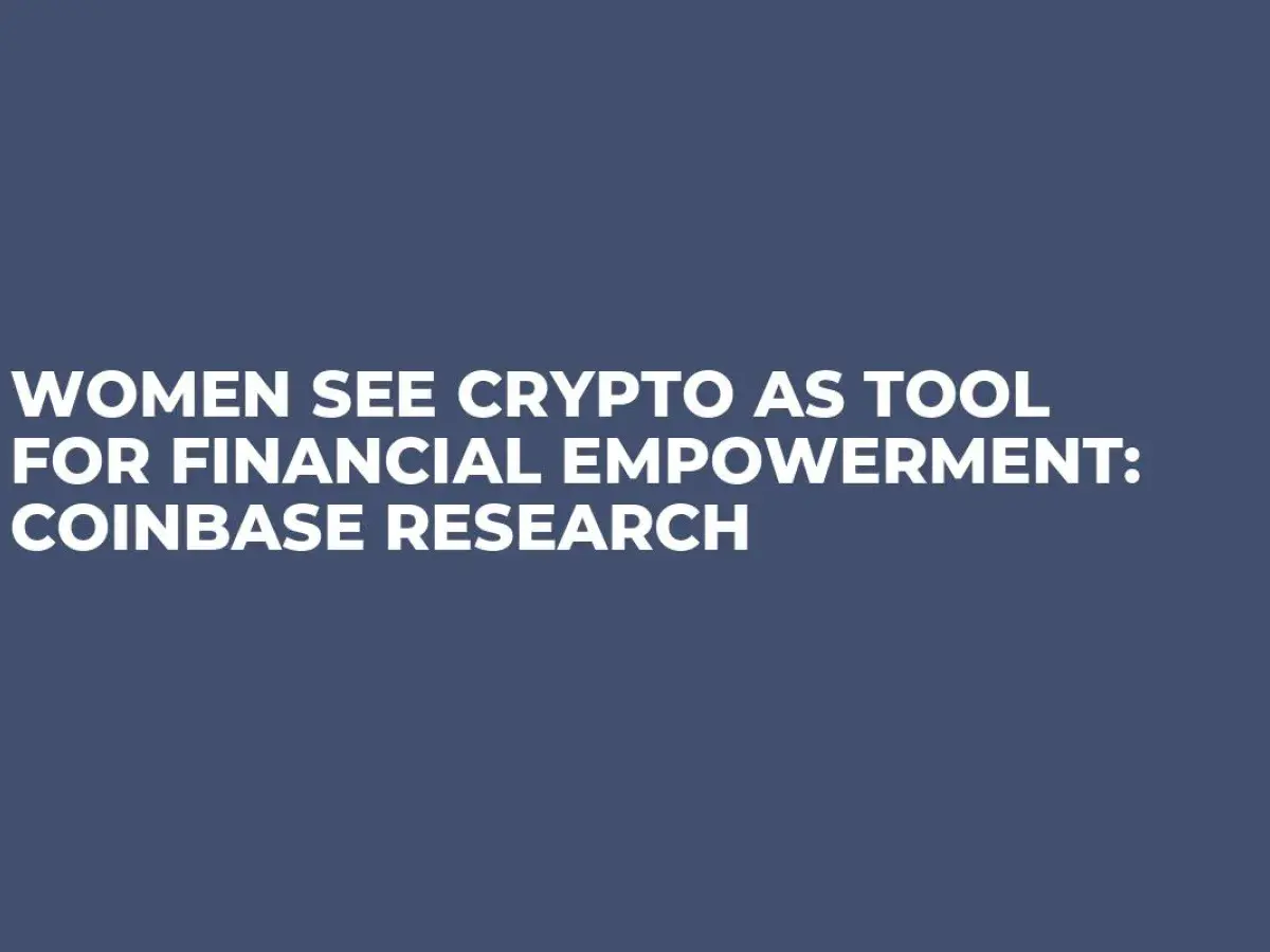 Women See Crypto as Tool for Financial Empowerment: Coinbase Research