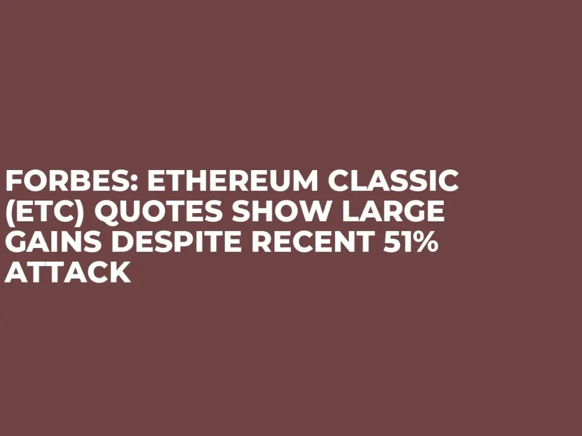 Forbes: Ethereum Classic (ETC) Quotes Show Large Gains Despite Recent ...
