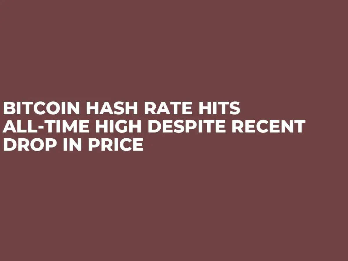 Bitcoin Hash Rate Hits All-Time High Despite Recent Drop in Price