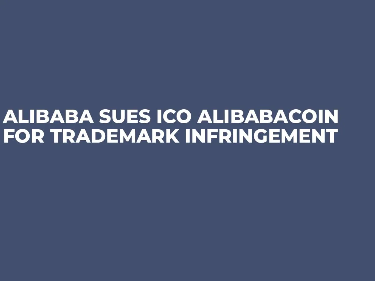 Alibaba Sues ICO AlibabaCoin For Trademark Infringement