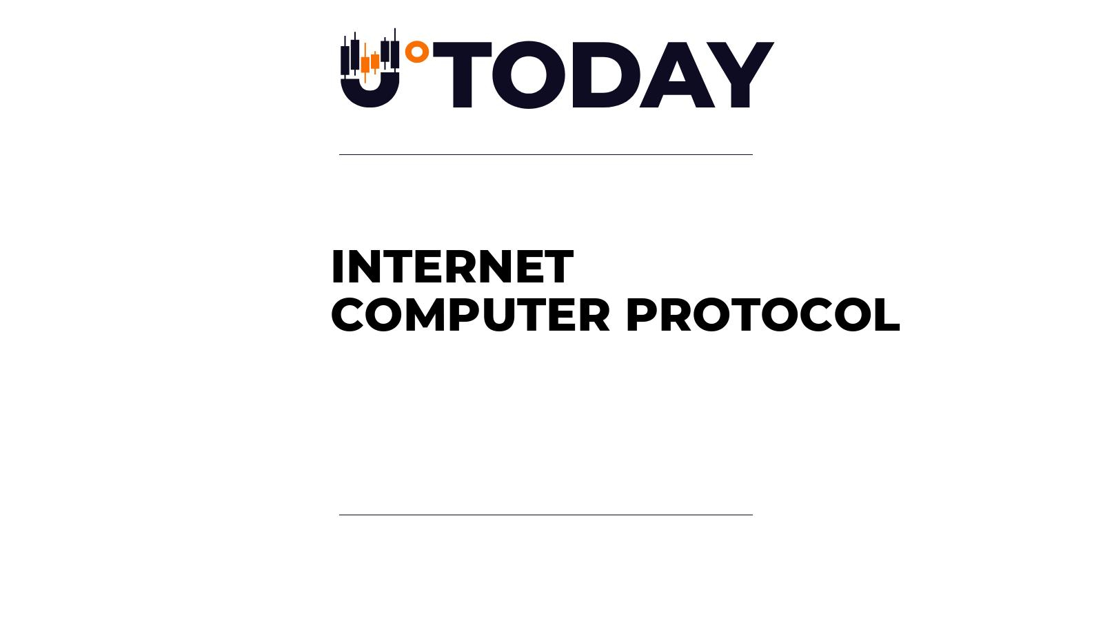 Internet Computer Protocol - Latest, hot news on U.Today