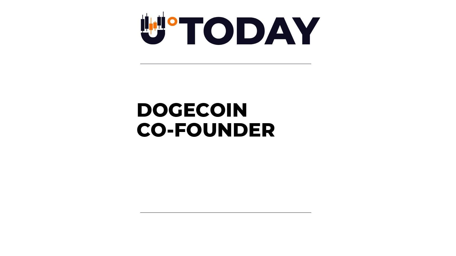 Dogecoin co-founder - Latest, hot news on U.Today