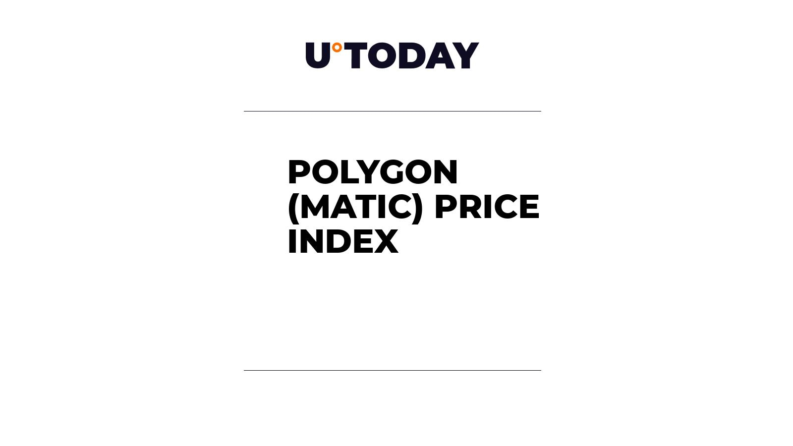 Polygon (POL) Price Index (POLUSD) Price Index | U.Today