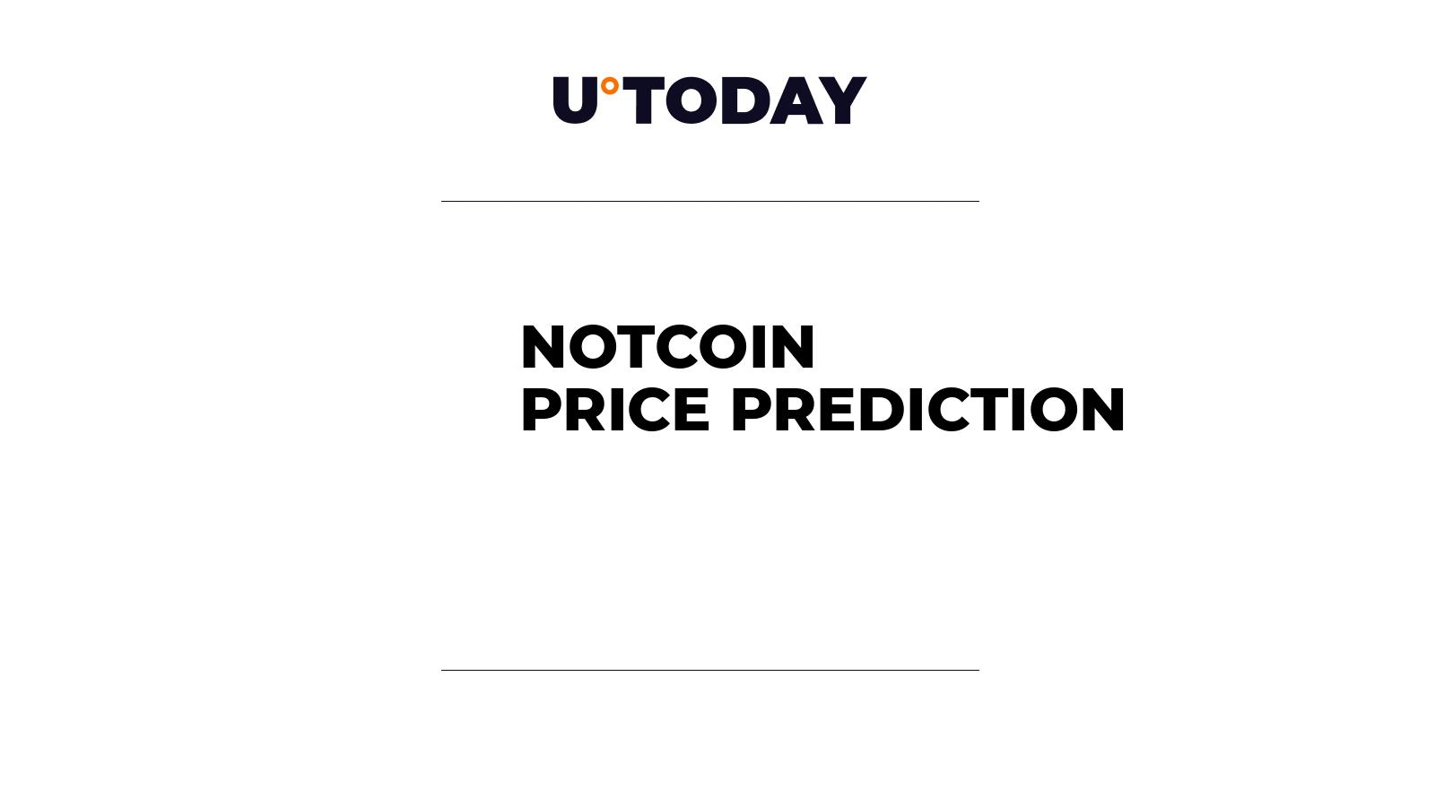Notcoin Price Prediction