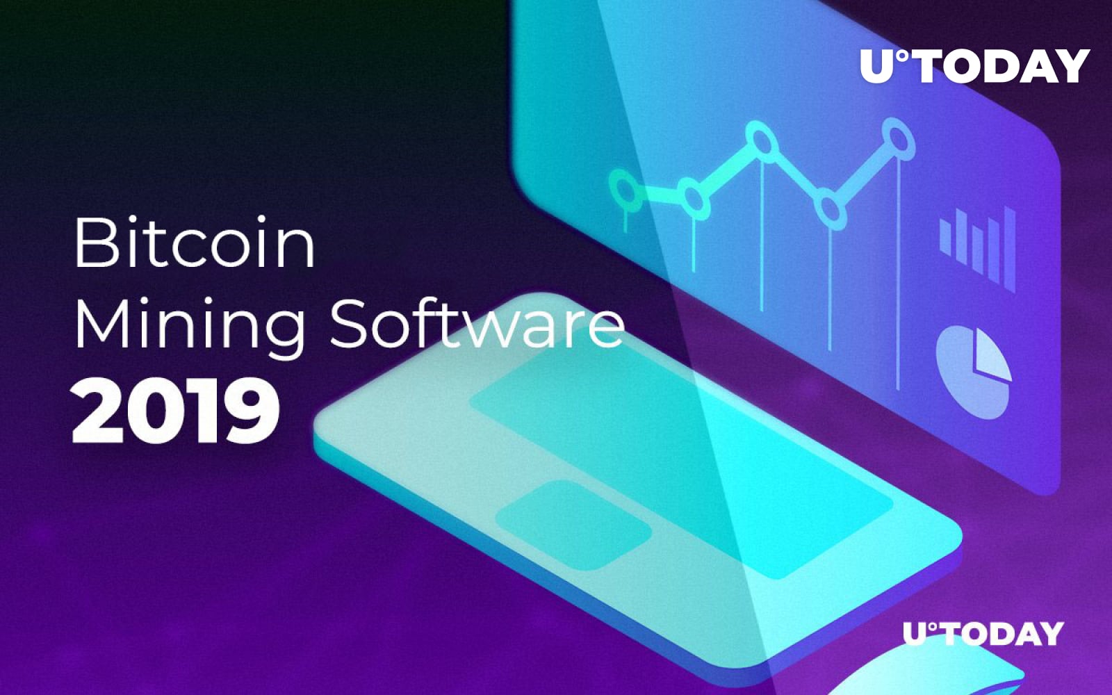 Bitcoin Mining Software 2019 - U.Today