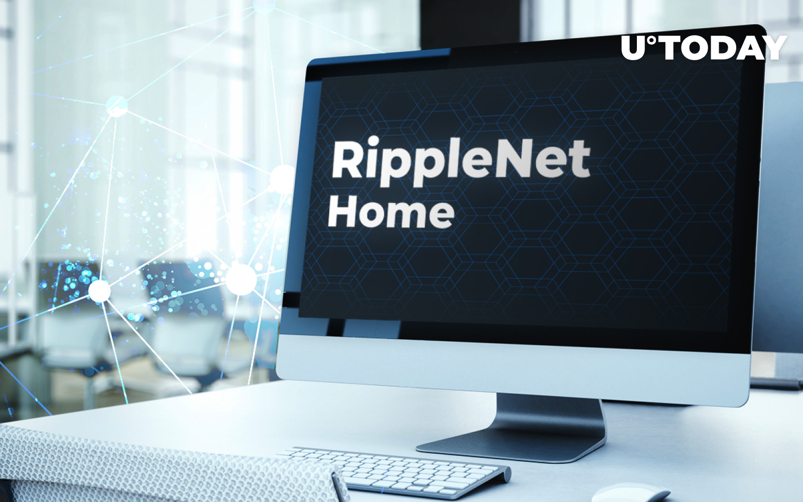 RippleNet Home: Ripple Introduces Revolutionary Product for Connecting ...
