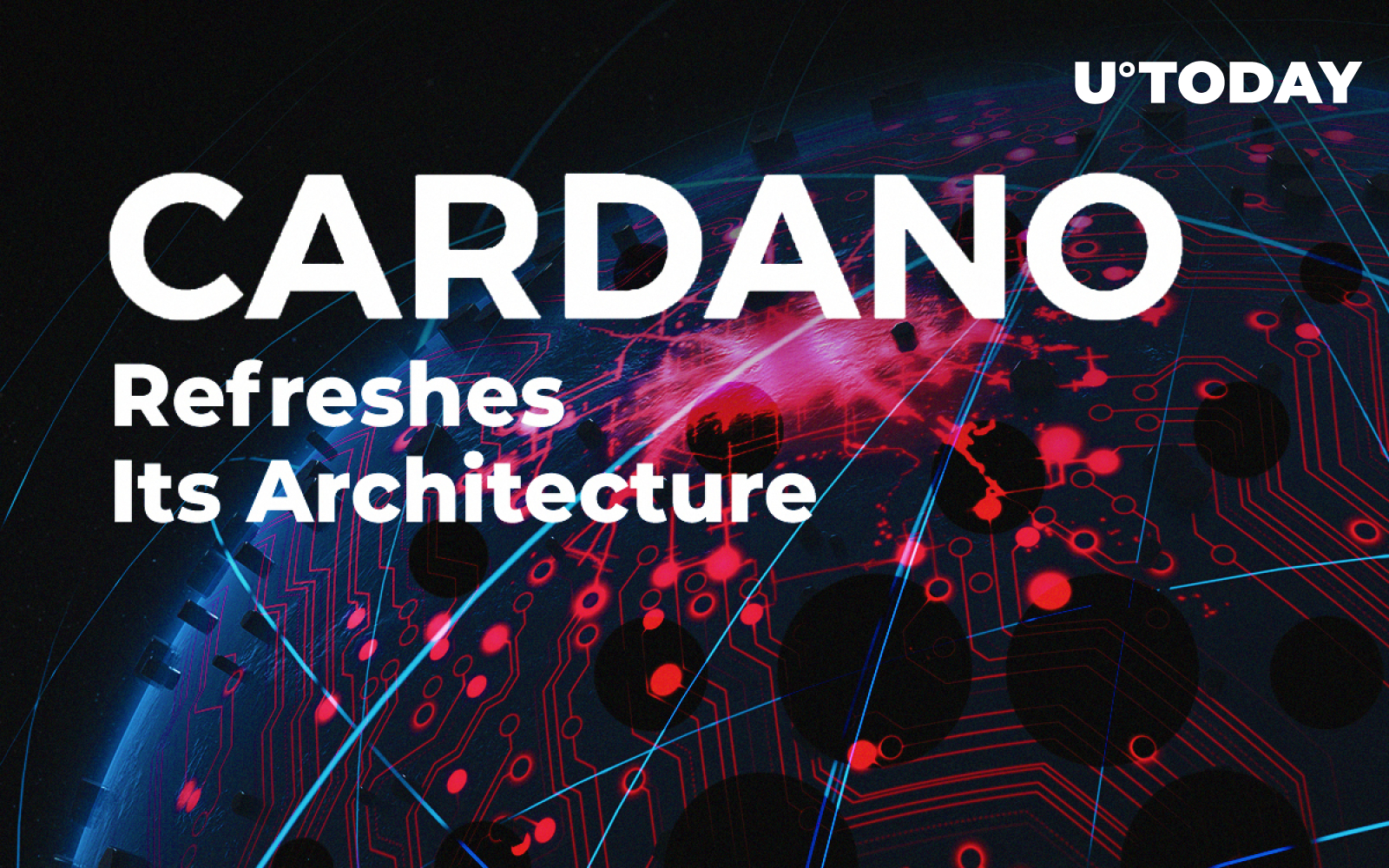 Cardano (ADA) Refreshes Its Architecture by Kicking Off New Node - U.Today