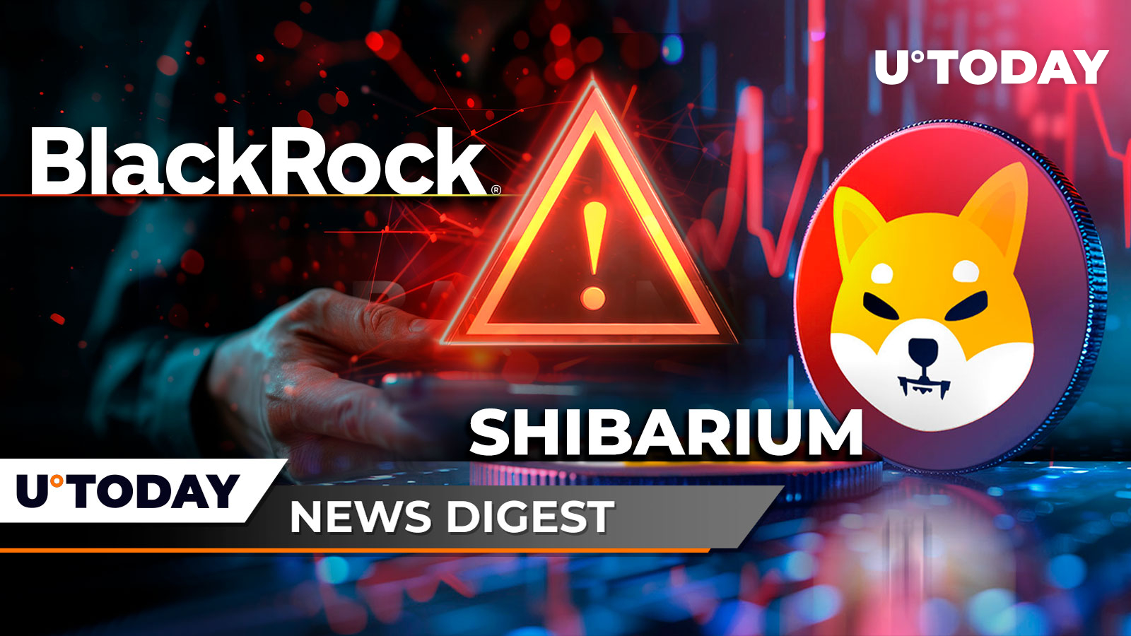 BlackRock Issues Major Crypto Warning, Shibarium Hits Long-Awaited Milestone, Cardano Skyrockets ...
