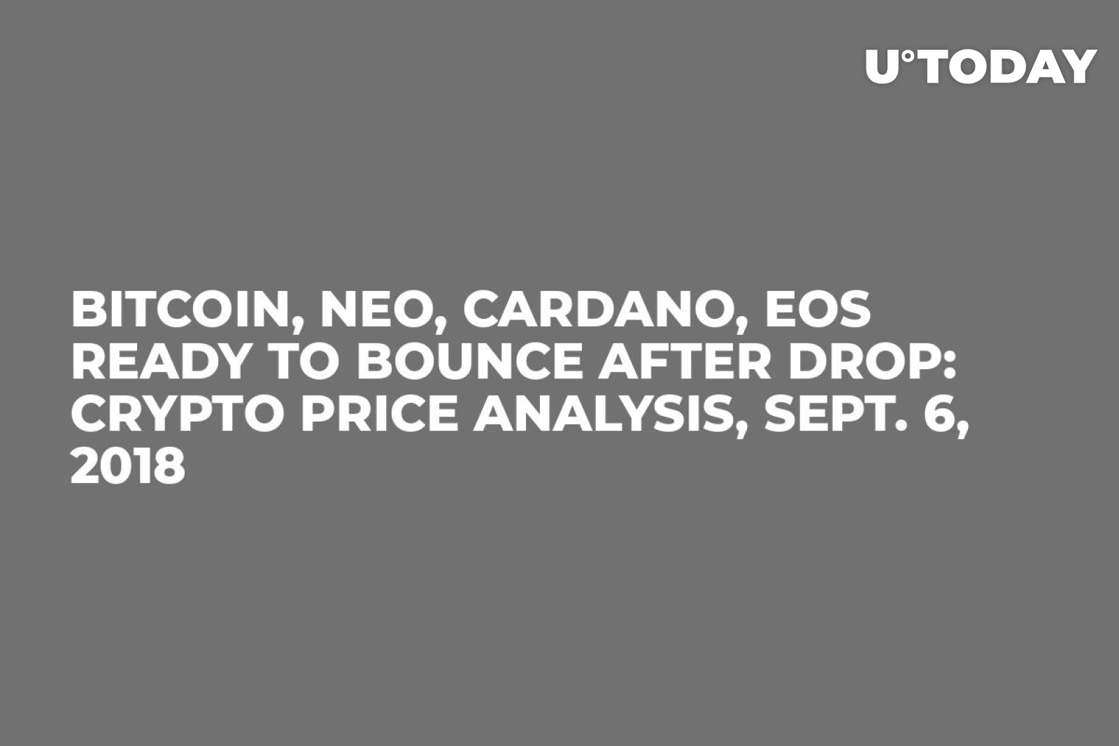 Bitcoin, NEO, Cardano, EOS Ready to Bounce After Drop: Crypto Price ...