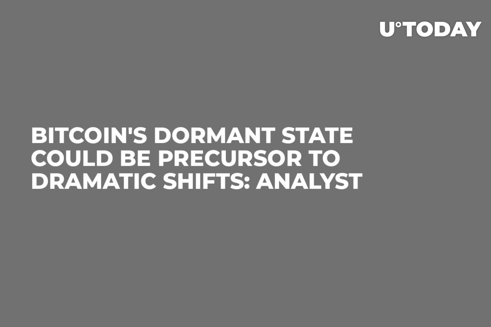 Bitcoin's Dormant State Could Be Precursor to Dramatic Shifts: Analyst ...