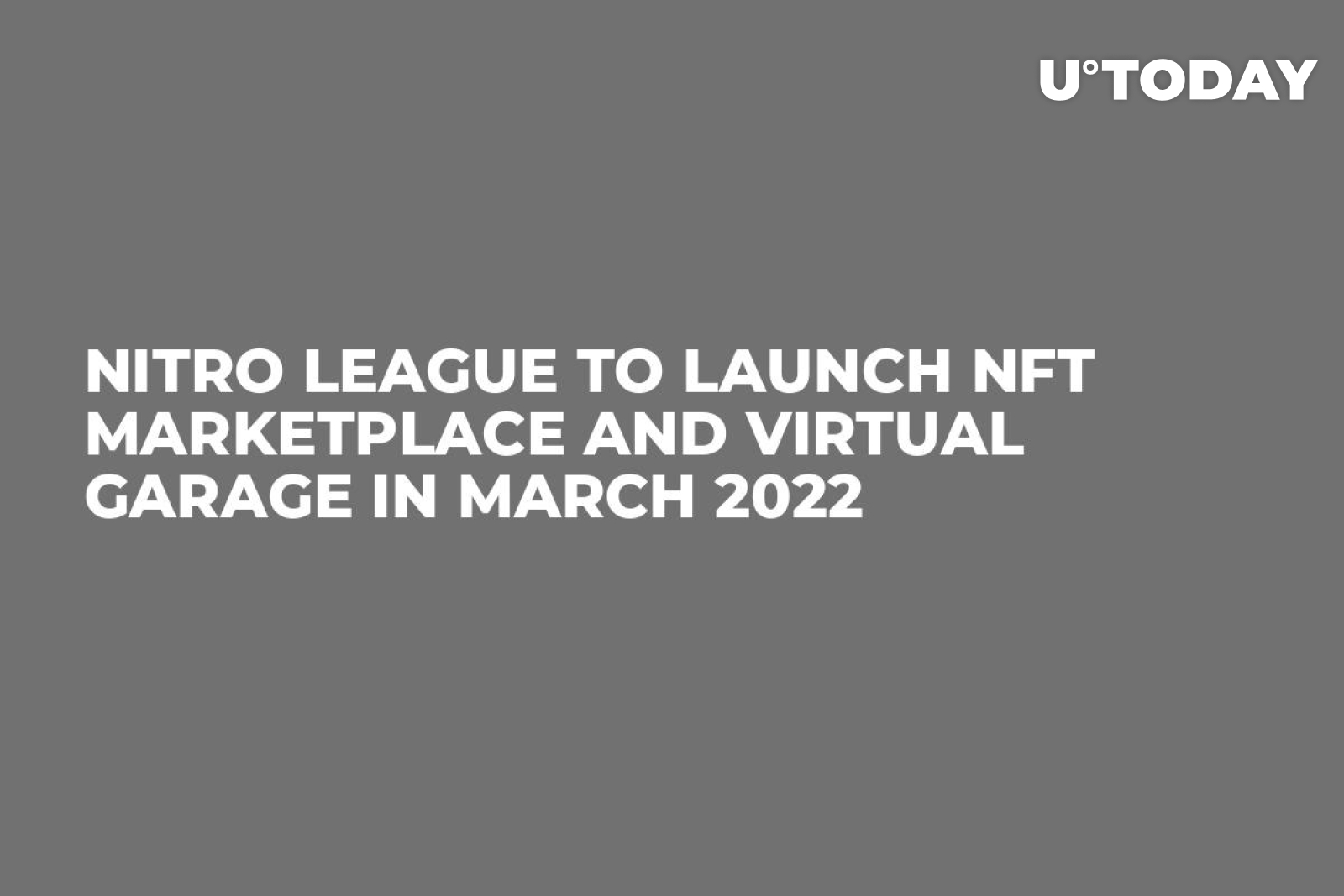 Nitro League to Launch NFT Marketplace and Virtual Garage in March 2022 ...