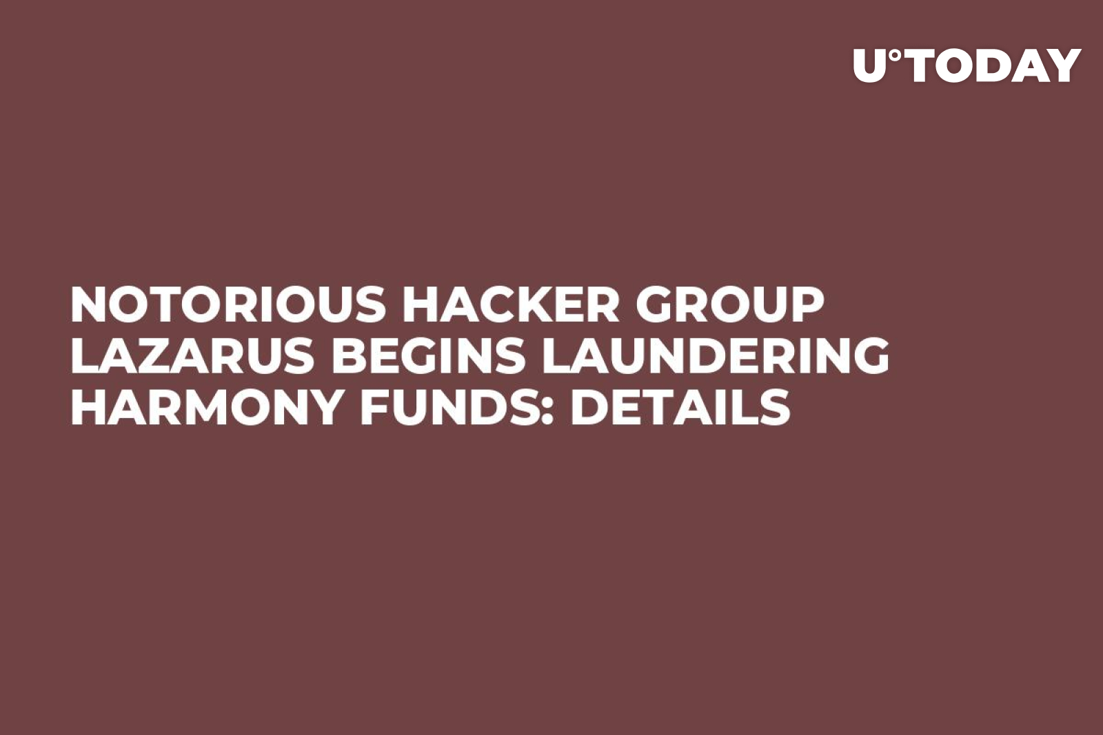 Notorious Hacker Group Lazarus Begins Laundering Harmony Funds: Details ...
