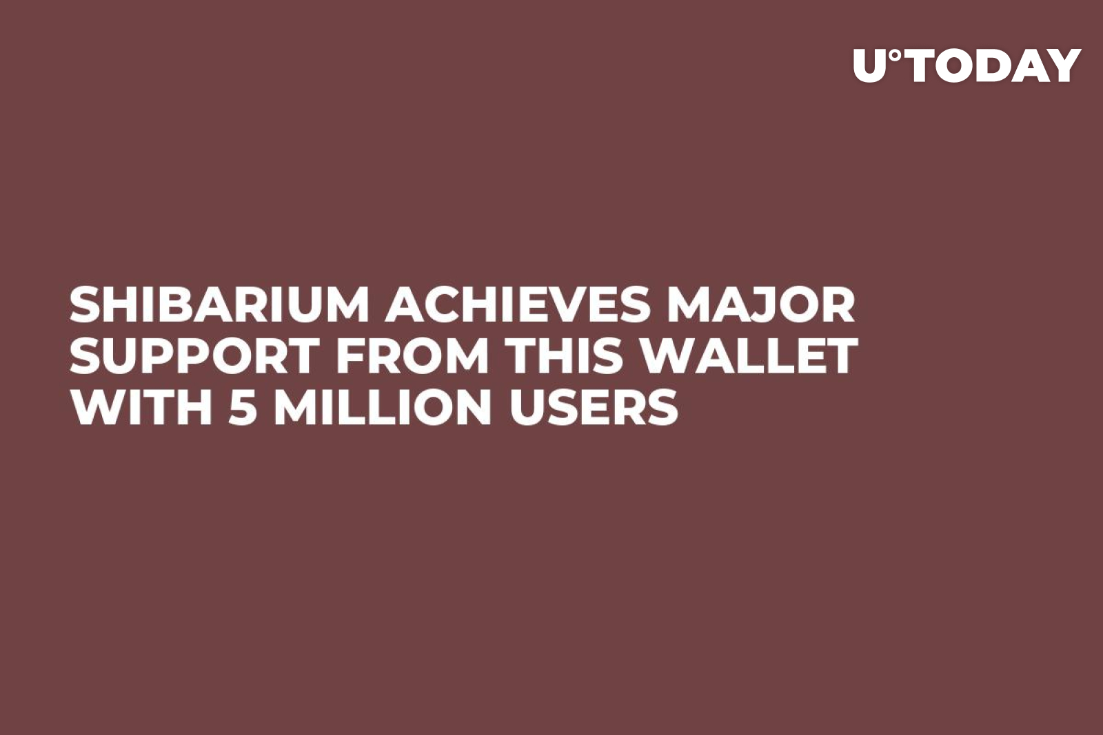 Shibarium Achieves Major Support from This Wallet with 5 Million Users ...