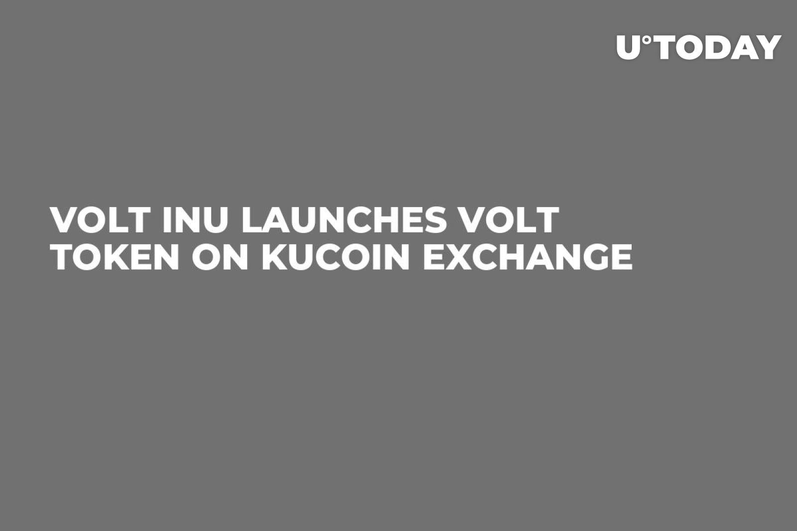 Volt Inu Launches VOLT Token on KuCoin Exchange - U.Today