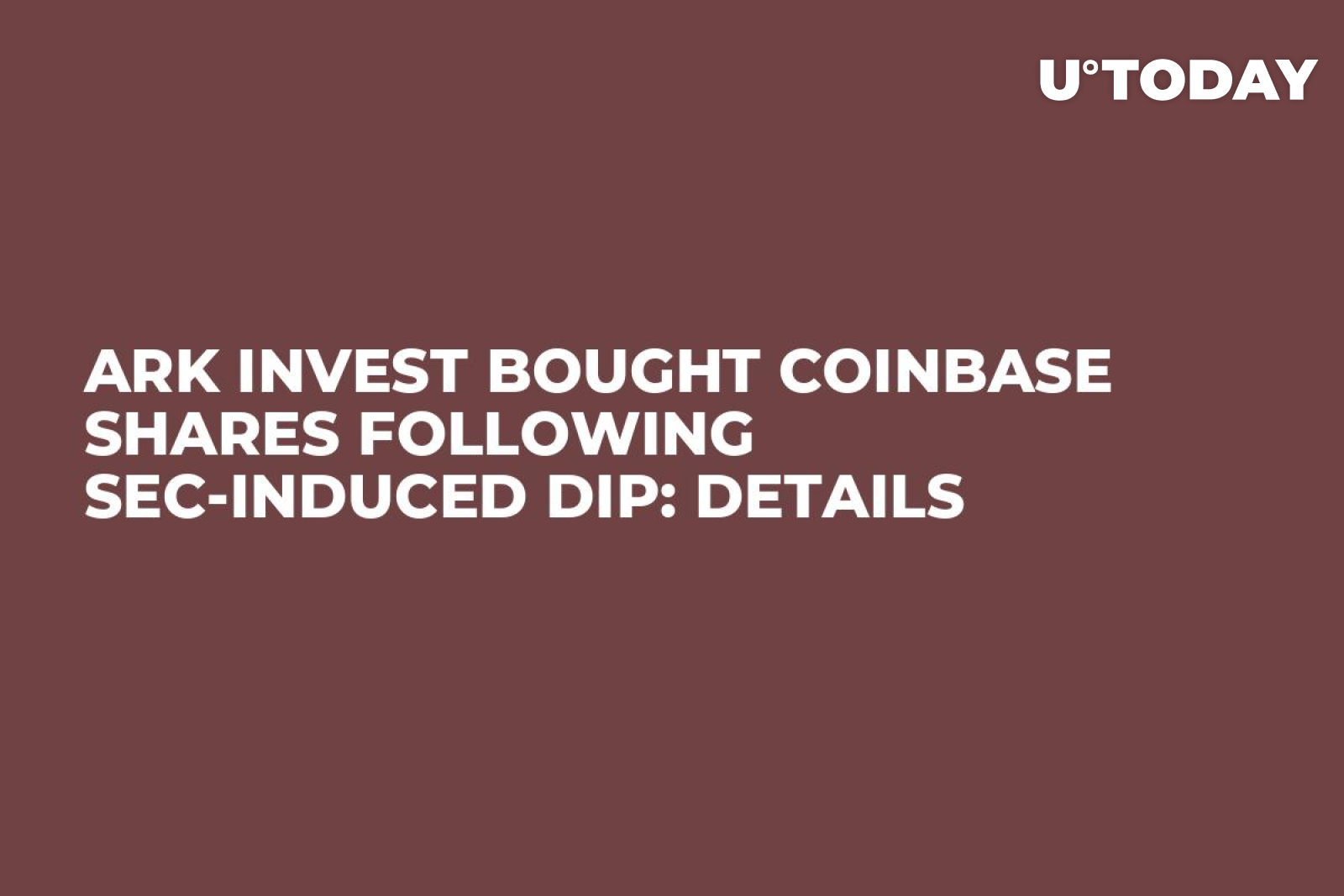 Ark Invest Bought Coinbase Shares Following SEC-induced Dip: Details ...