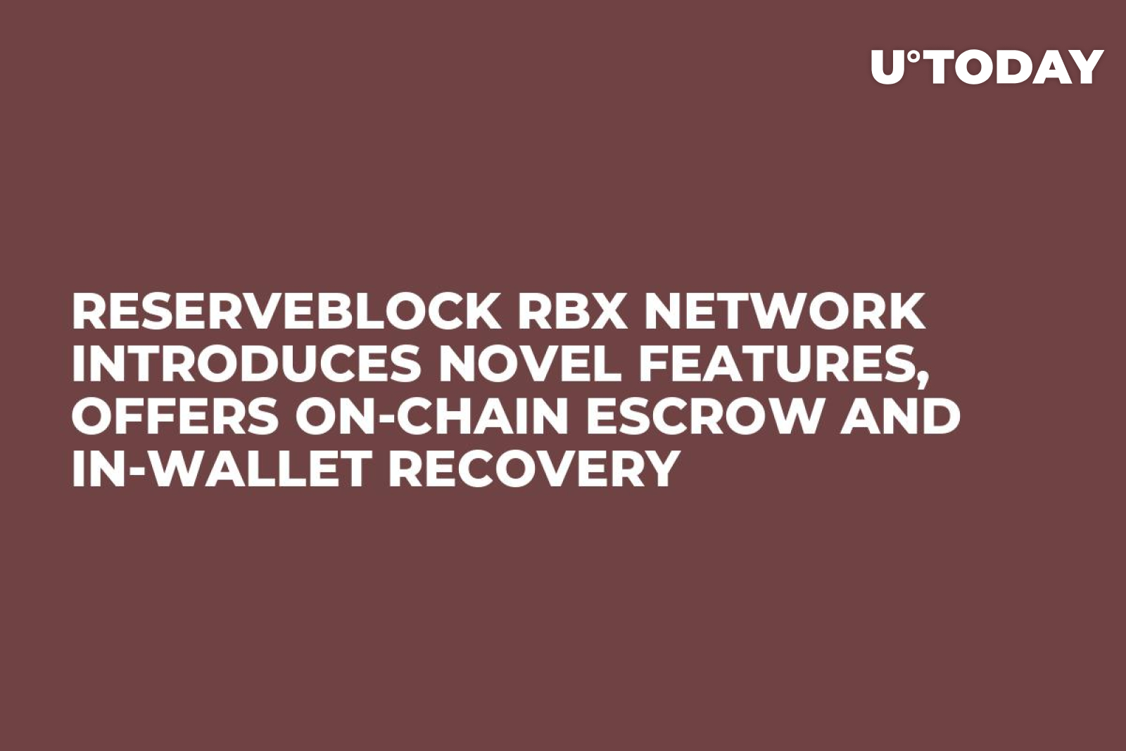 ReserveBlock RBX Network Introduces Novel Features, Offers On-Chain ...
