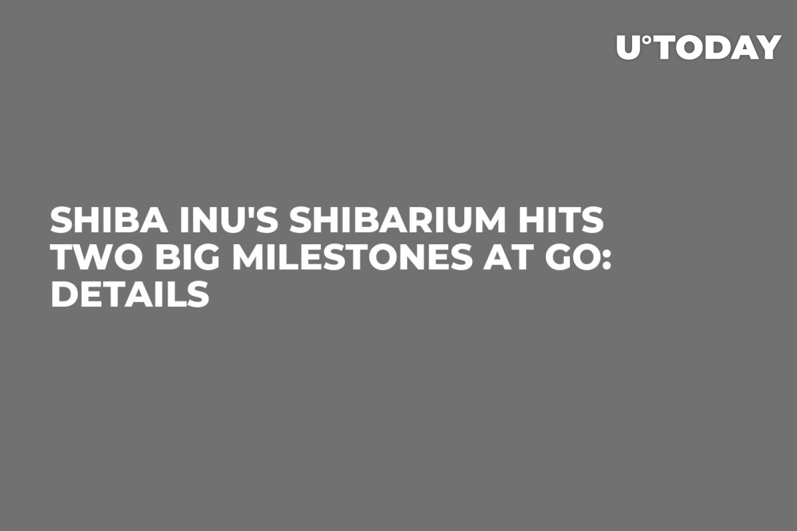Shiba Inu's Shibarium Hits Two Big Milestones at Go: Details - U.Today