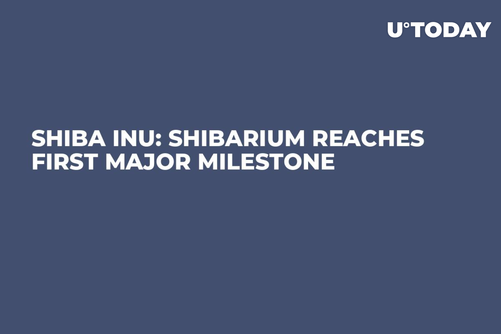 Shiba Inu: Shibarium Reaches First Major Milestone - U.Today