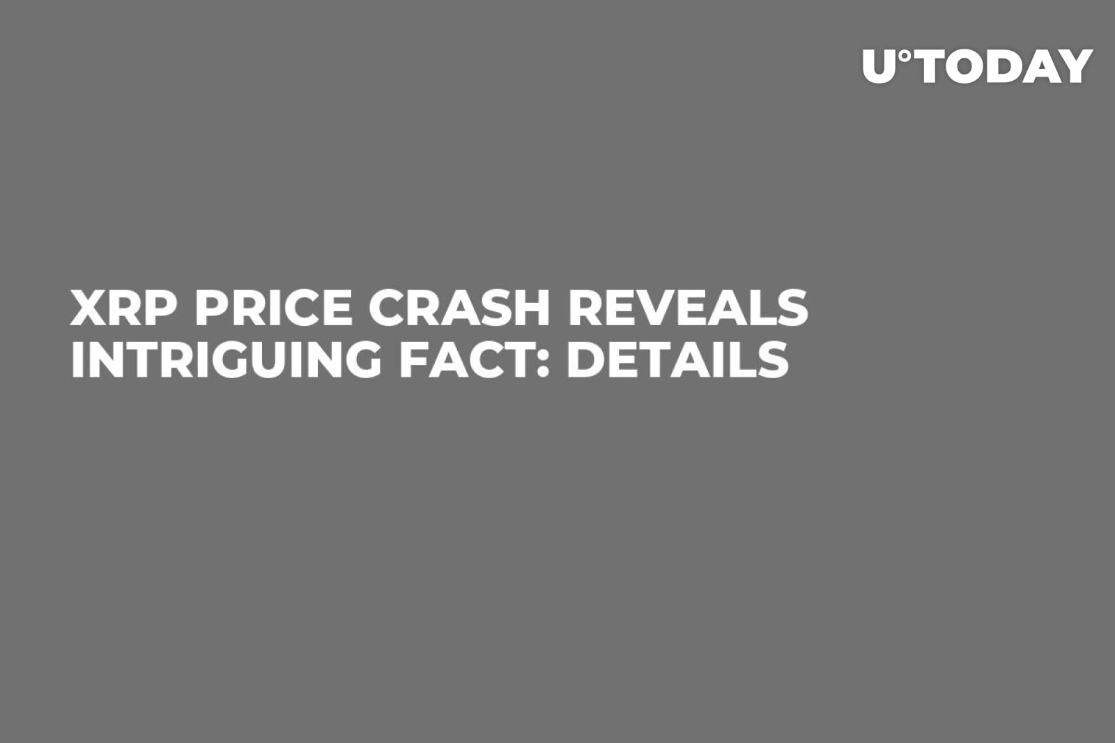 XRP Price Crash Reveals Intriguing Fact: Details - U.Today