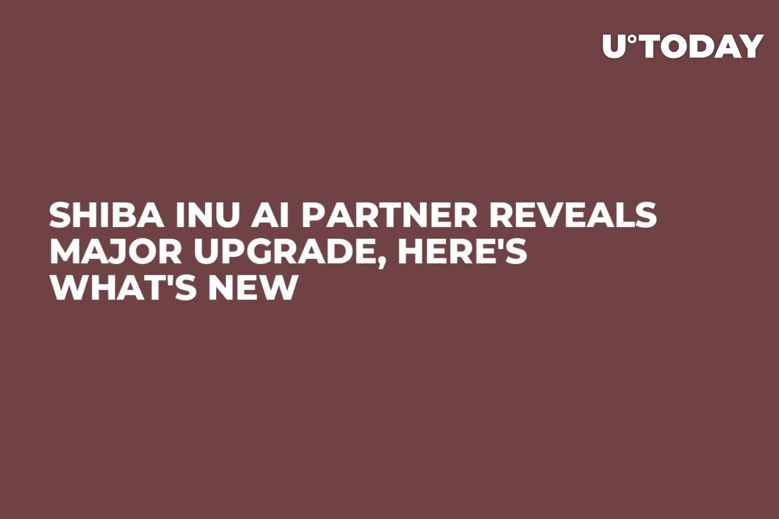 Shiba Inu AI Partner Reveals Major Upgrade, Here's What's New - U.Today