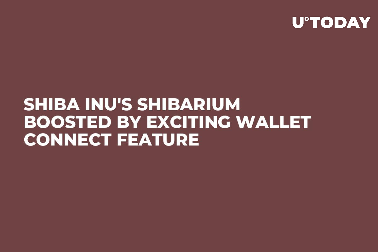 Shiba Inu's Shibarium Boosted by Exciting Wallet Connect Feature - U.Today