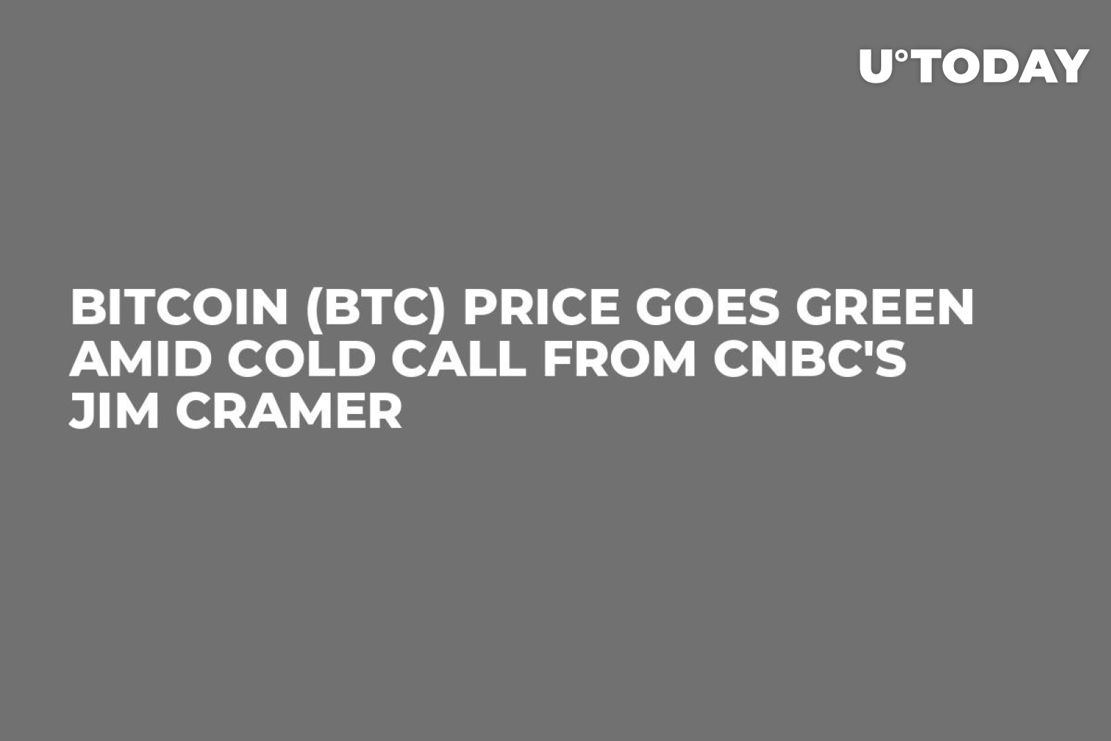 Bitcoin (BTC) Price Goes Green Amid Cold Call From CNBC's Jim Cramer ...