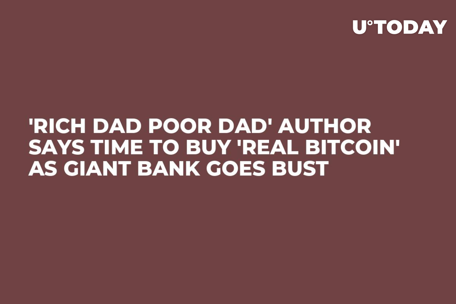 'Rich Dad Poor Dad' Author Says Time to Buy 'Real Bitcoin' as Giant ...