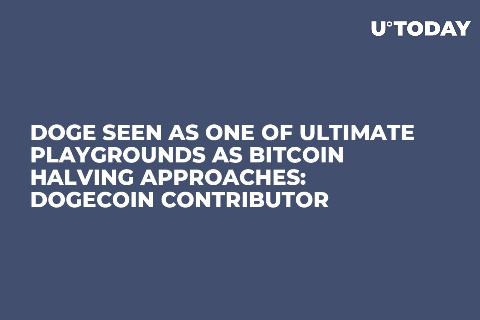 DOGE Seen as One of Ultimate Playgrounds as Bitcoin Halving Approaches ...