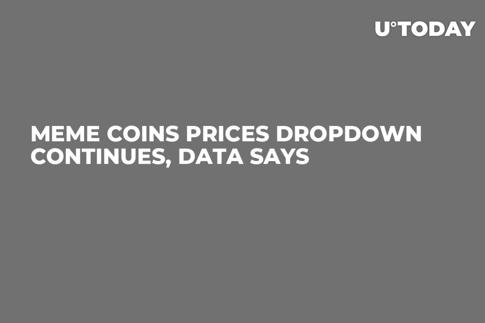 Meme Coins Prices Dropdown Continues, Data Says - U.Today