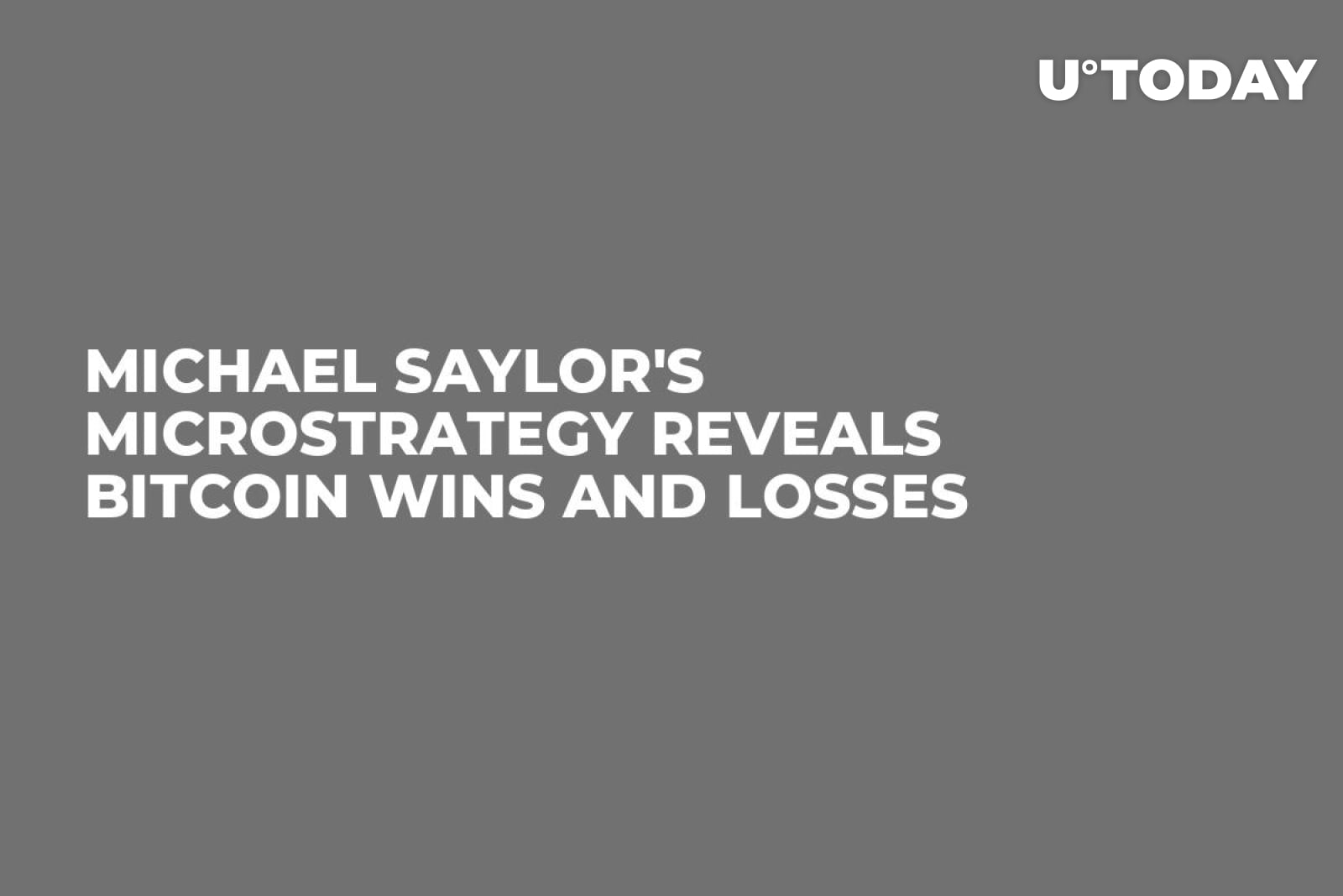 Michael Saylor's MicroStrategy Reveals Bitcoin Wins and Losses - U.Today