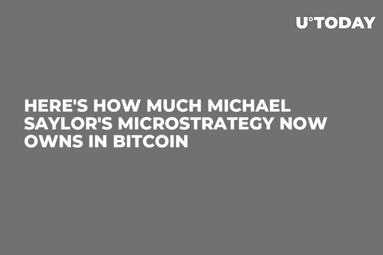 Here's How Much Michael Saylor's MicroStrategy Now Owns in Bitcoin - U ...