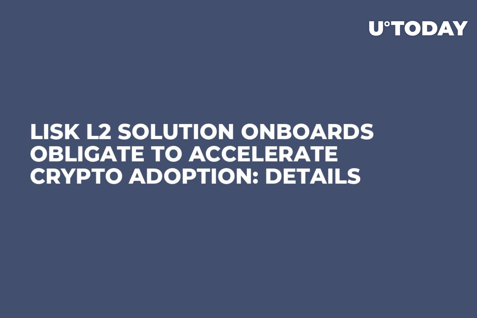 Lisk L2 Solution Onboards Obligate to Accelerate Crypto Adoption ...