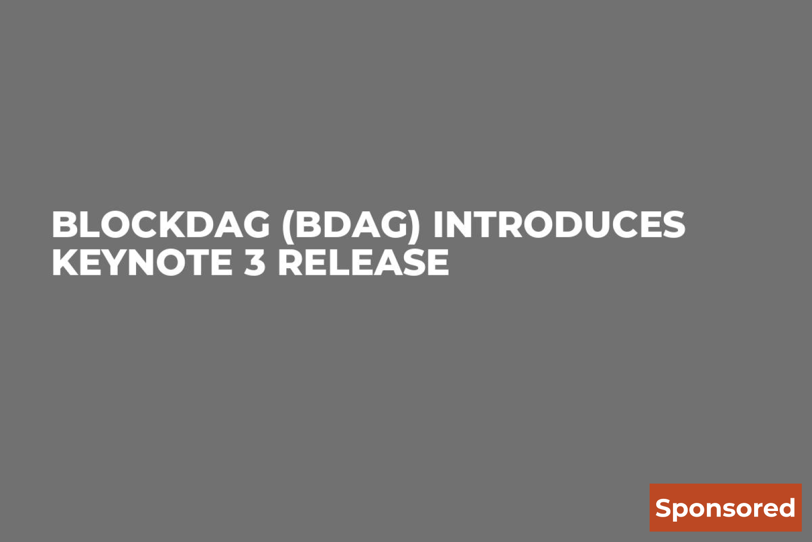 BlockDAG (BDAG) Introduces Keynote 3 Release - U.Today