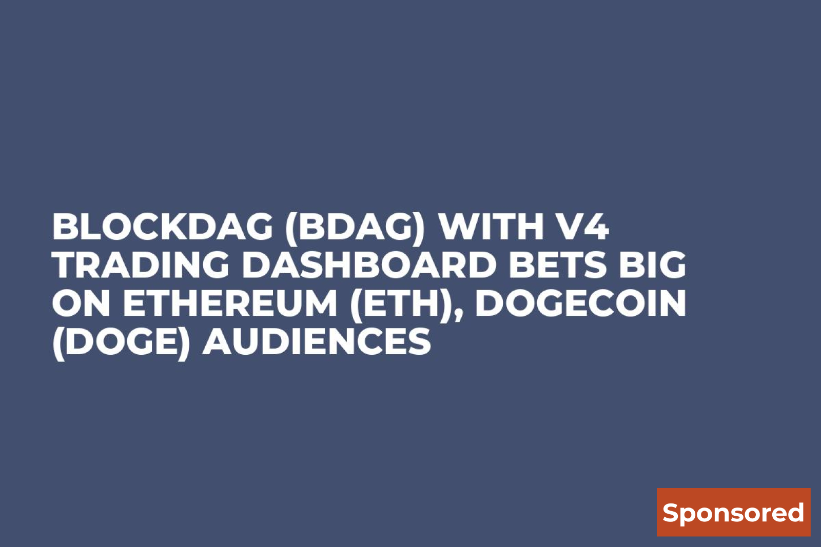 BlockDAG (BDAG) with V4 Trading Dashboard Bets Big on Ethereum (ETH ...