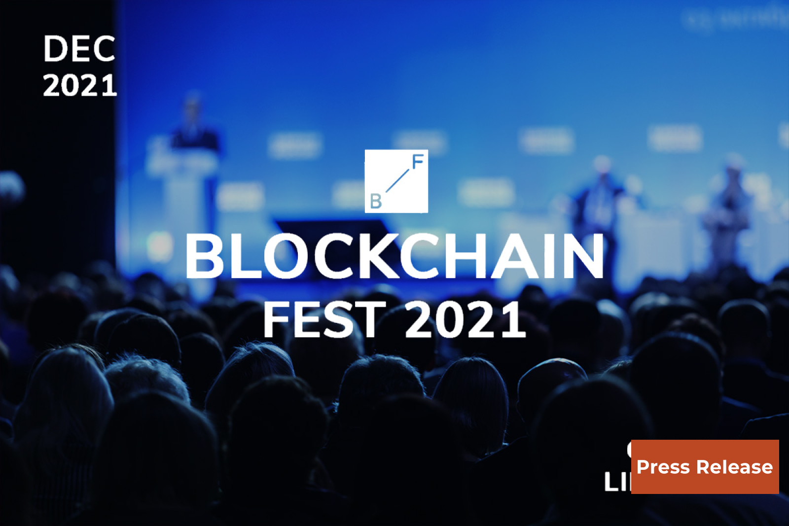 Blockchain Fest 2021: A Global Hub for Crypto Industry