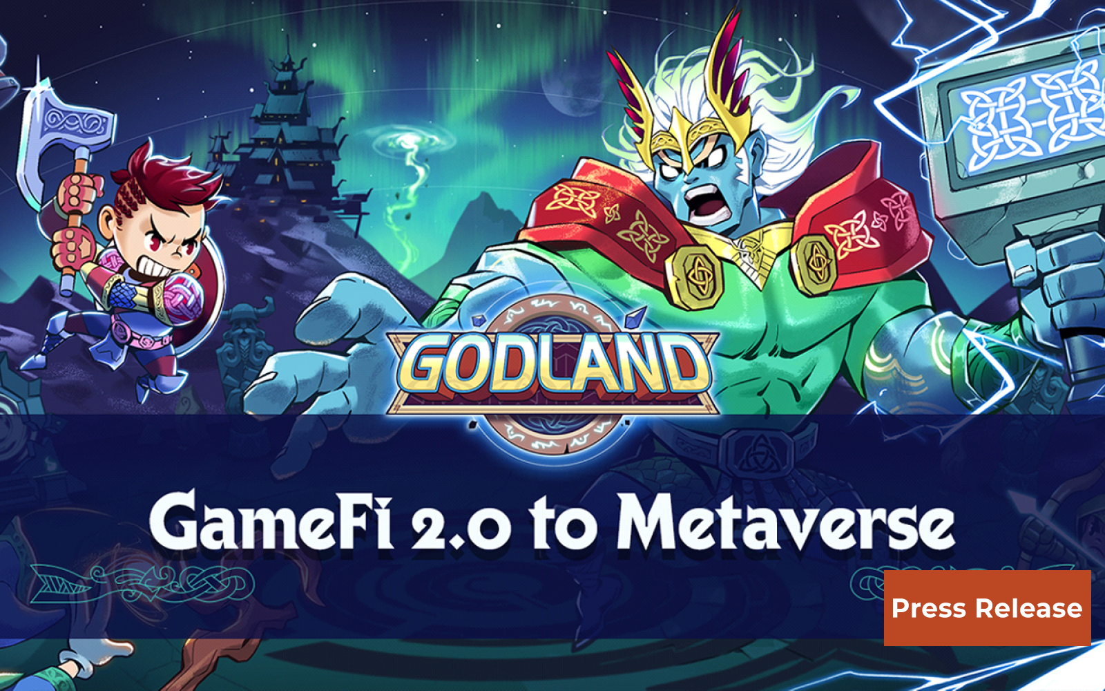 Godland: GameFi 2.0 to Metaverse
