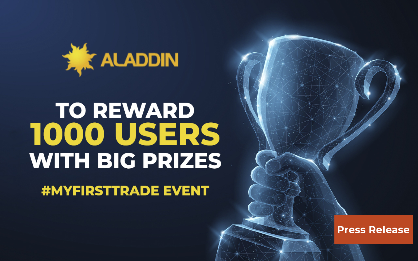 Aladdin Exchange to Reward 1000 Users with BIG Prizes in #MyFirstTrade ...