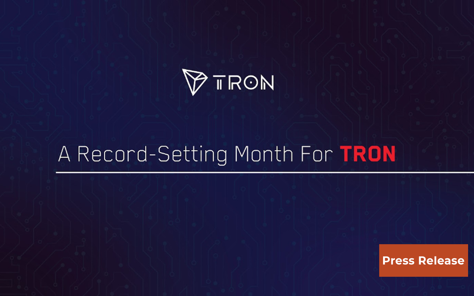 TRON Has a Record-Setting Month