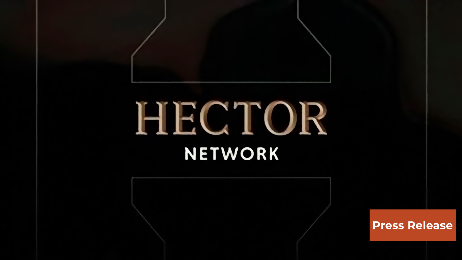 Hector Network, An Expanding Ecosystem Offering Unique Opportunities to ...
