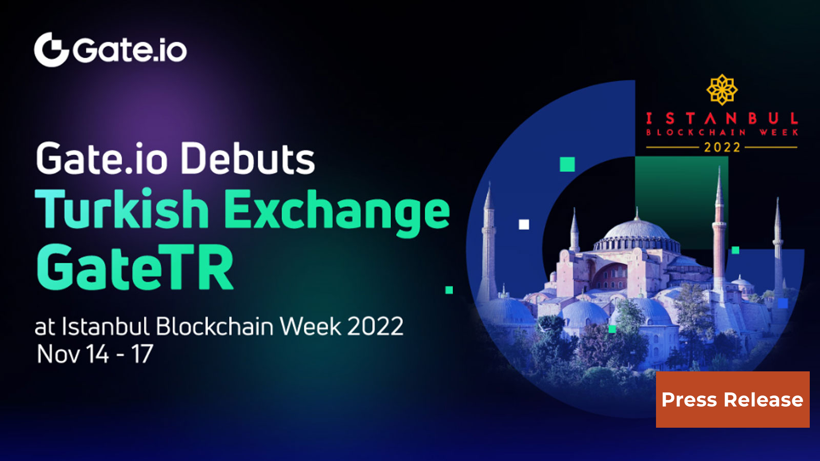 Gate.io Debuts GateTR at Istanbul Blockchain Week 2022, Accelerating Global Expansion