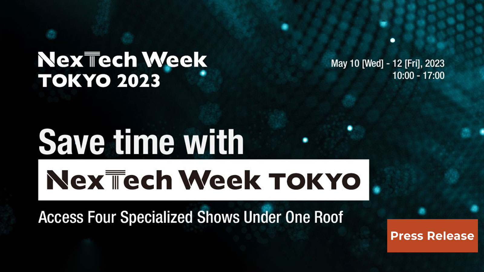 NexTech Week TOKYO 2023 Brings Together Tech Titans and Disruptors