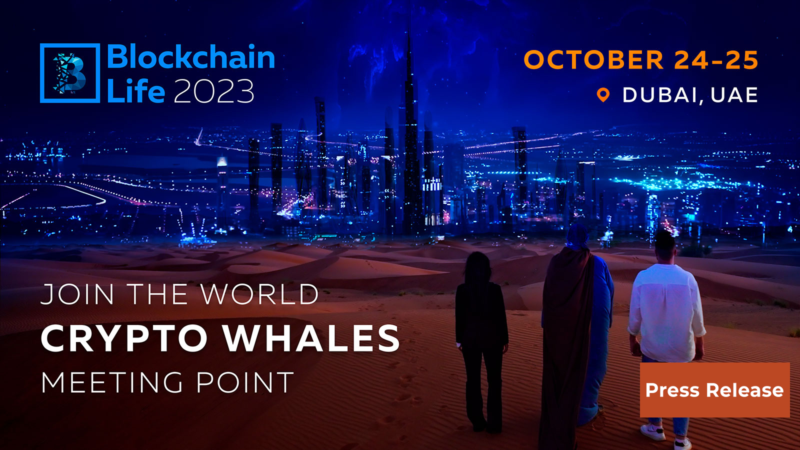 Join Blockchain Life 2023 in Dubai – The Crypto Event of the Year