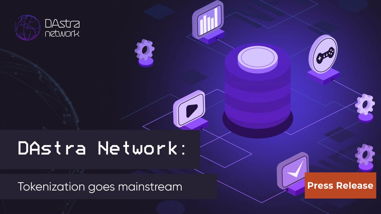 DAstra Network: Tokenization Goes Mainstream