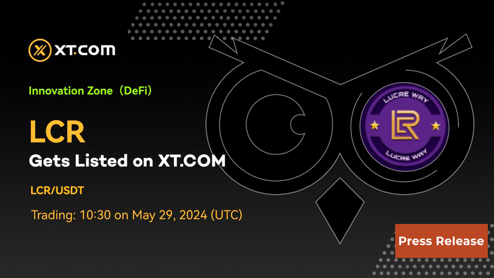 Discover the LCR (Lucre Way) Listing on XT