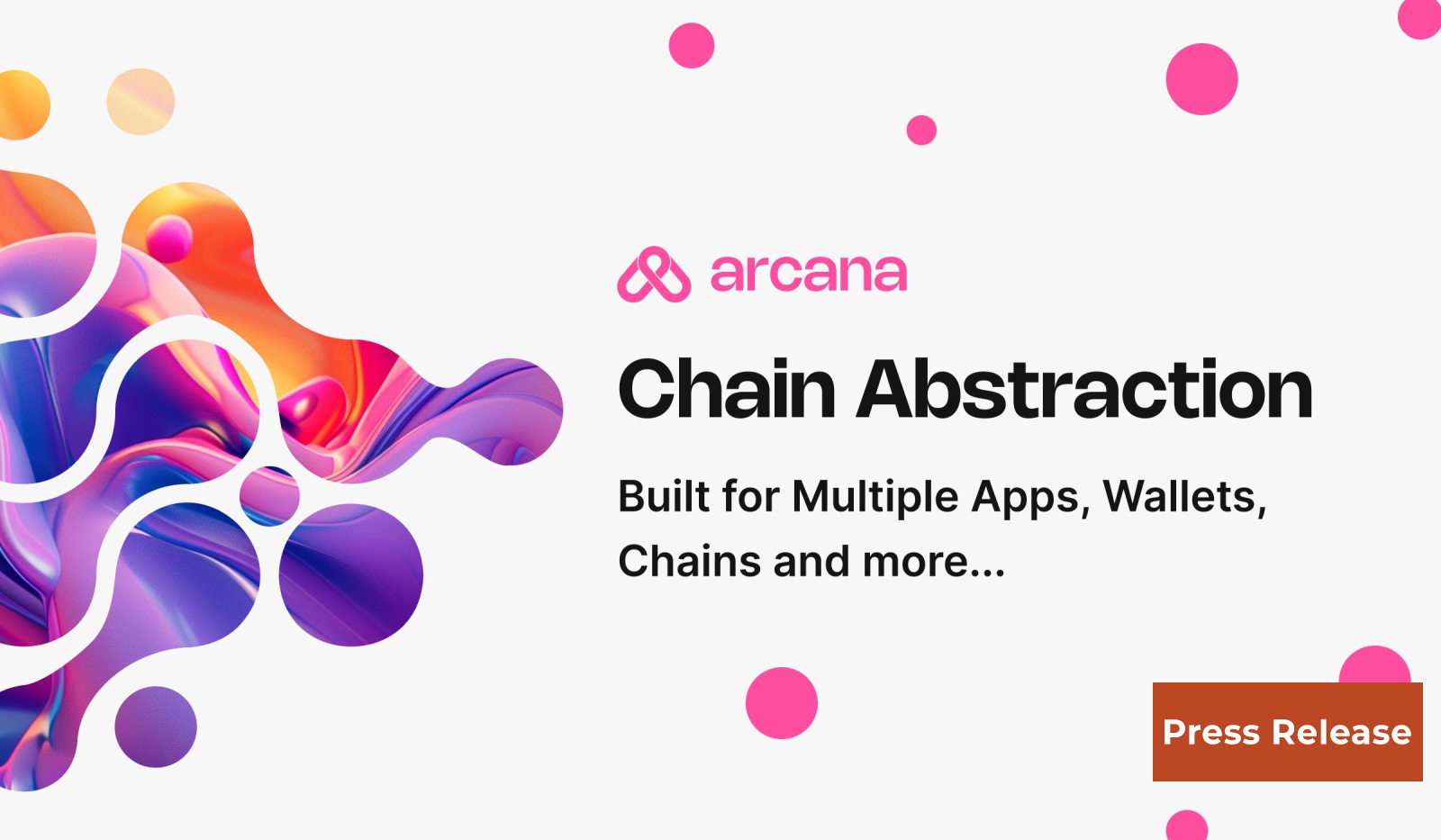 Arcana Network Unveils its Chain Abstraction Protocol with New Demo on Aave. Here’s What You ...
