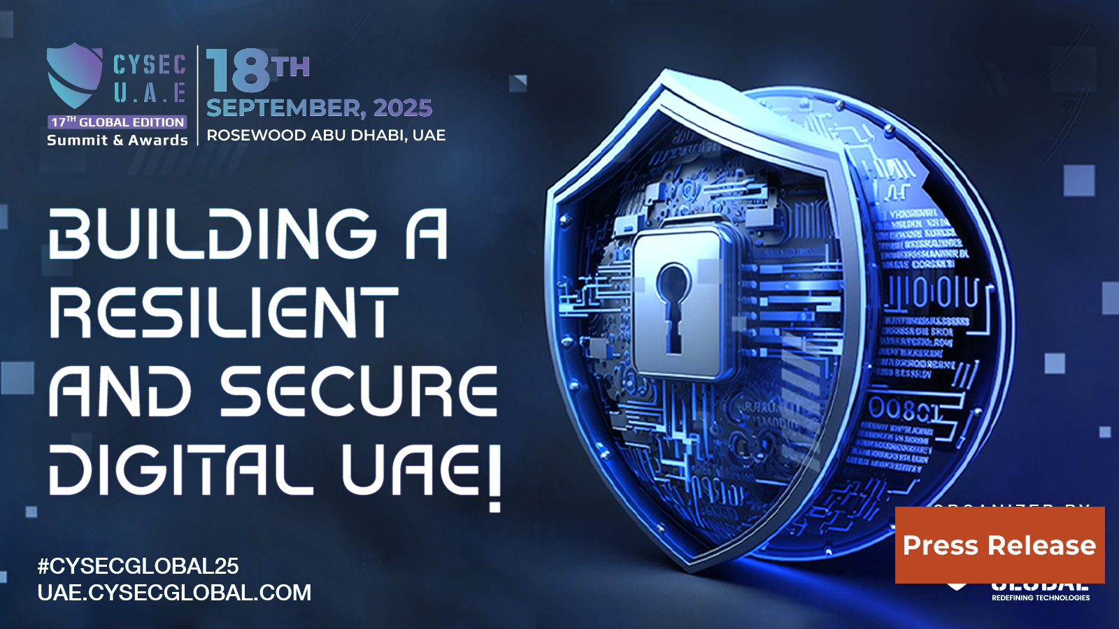 CYSEC GLOBAL Returns with Its 17th Global Edition of CYSEC UAE to ...