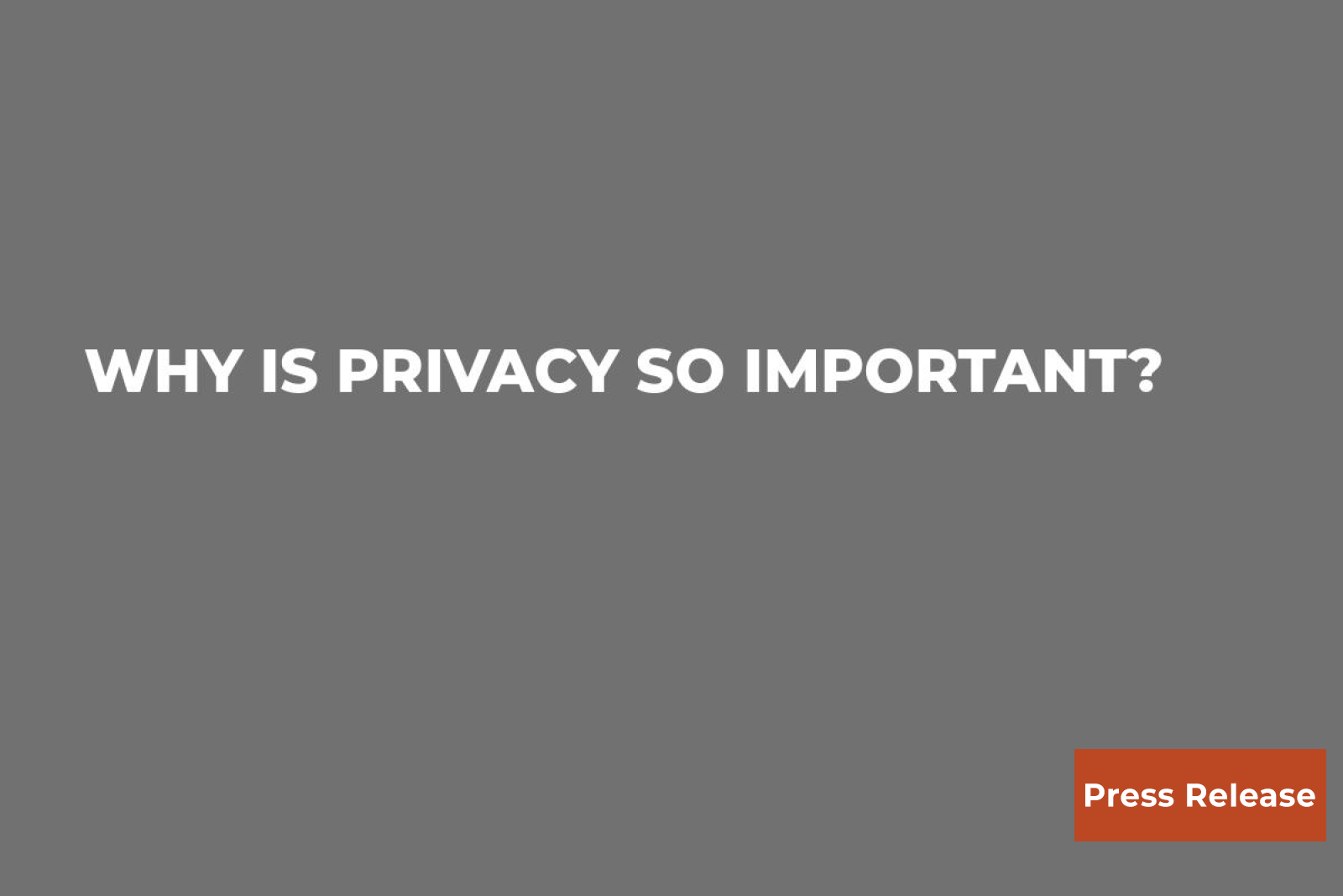 Why Is Privacy So Important why-is-privacy-so-important
